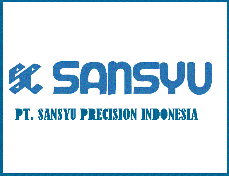 Gaji PT Sansyu Precision Indonesia (SPI) Lengkap Semua Posisi ...
